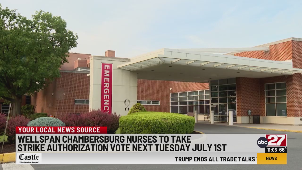 Chambersburg WellSpan nurses, healthcare workers to vote on potential ...