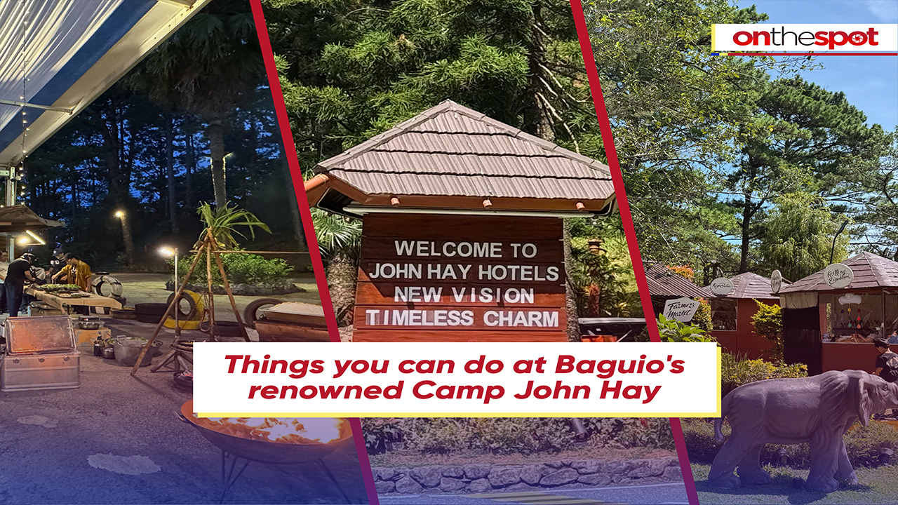 On the Spot: Things you can do at Baguio's renowned Camp John Hay