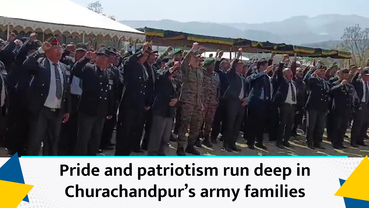 Manipur: Pride and patriotism run deep in Churachandpur’s army families
