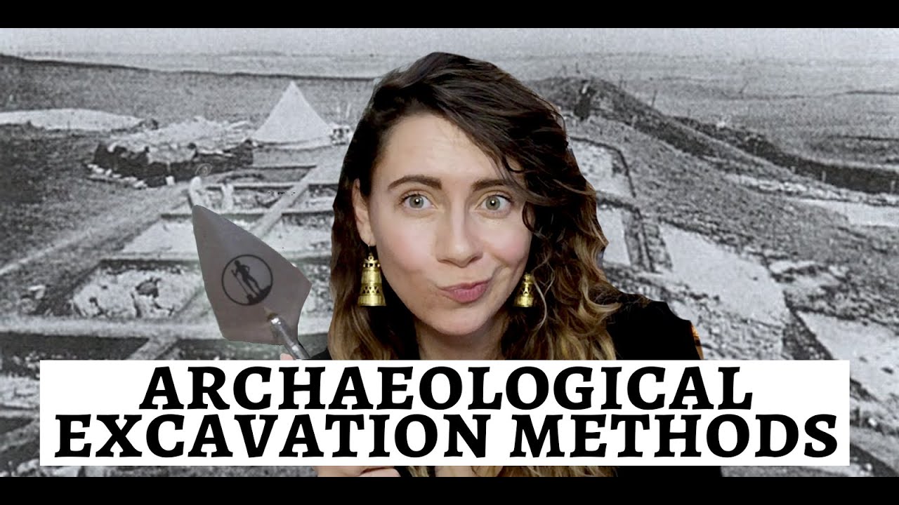 How to Dig: Archaeological Excavation Methods