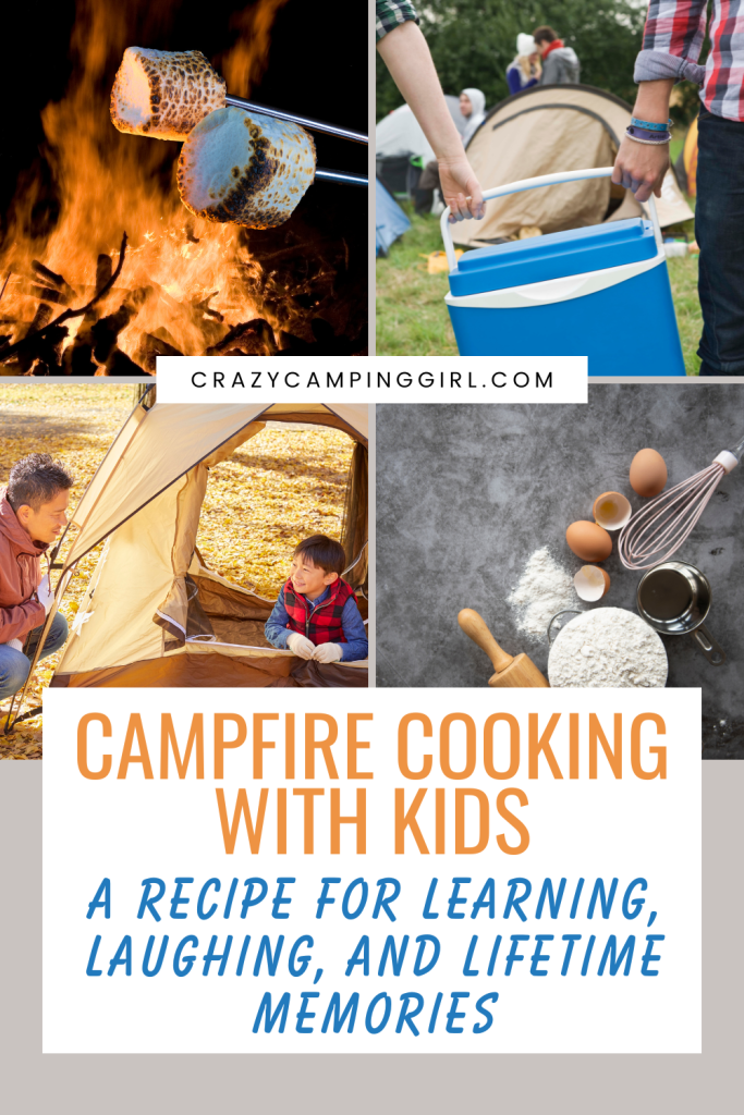 Campfire Cooking With Kids: A Recipe for Learning, Laughing, and ...