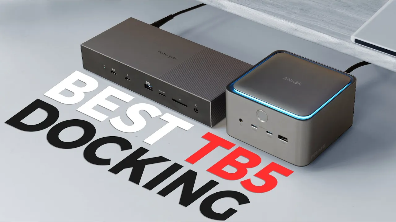 The Best ThunderBolt 5 Docking Station - Anker Prime TB5 vs Kensington ...