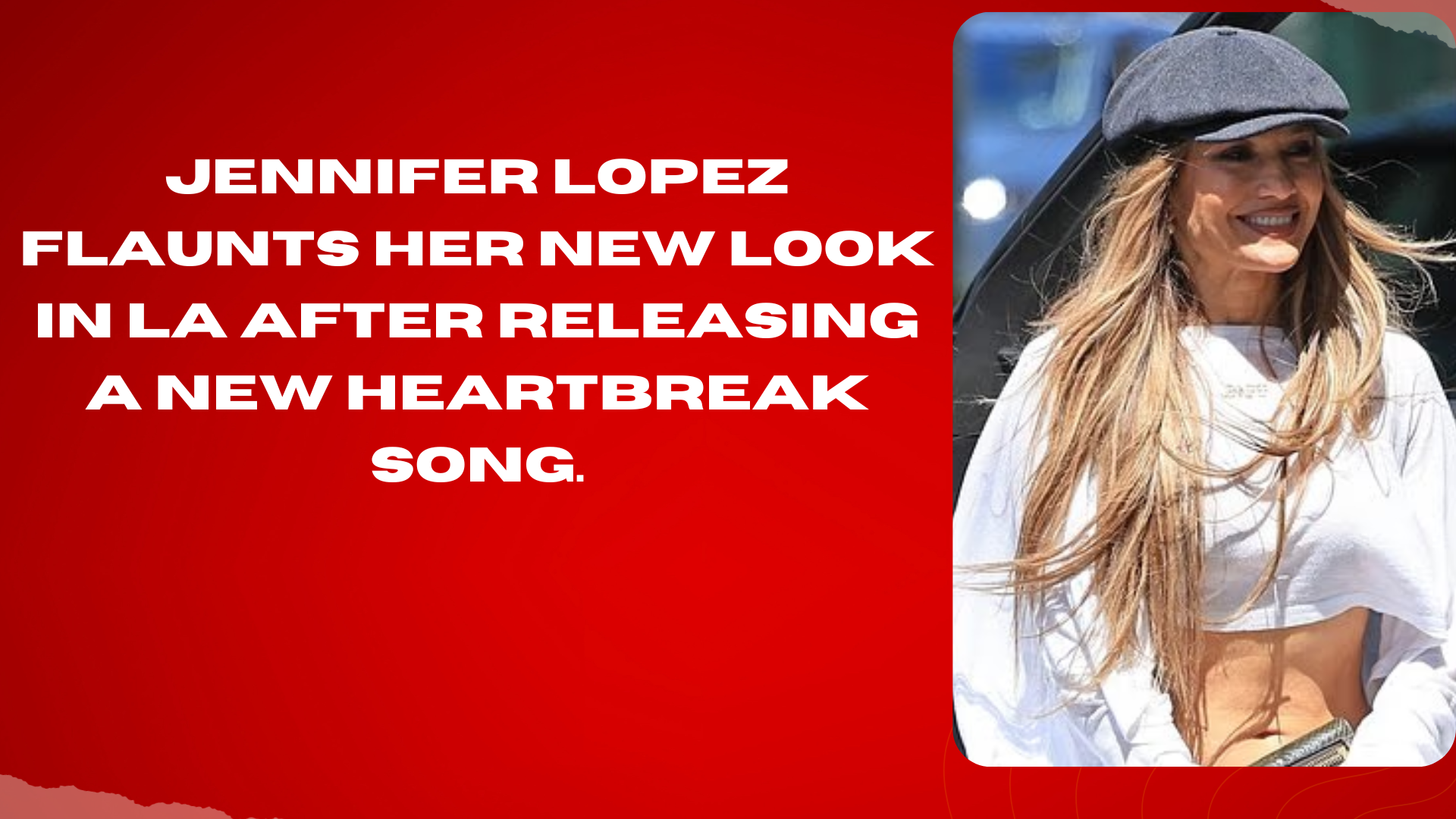 Jennifer Lopez Flaunts Her New Look In LA After Releasing A New ...
