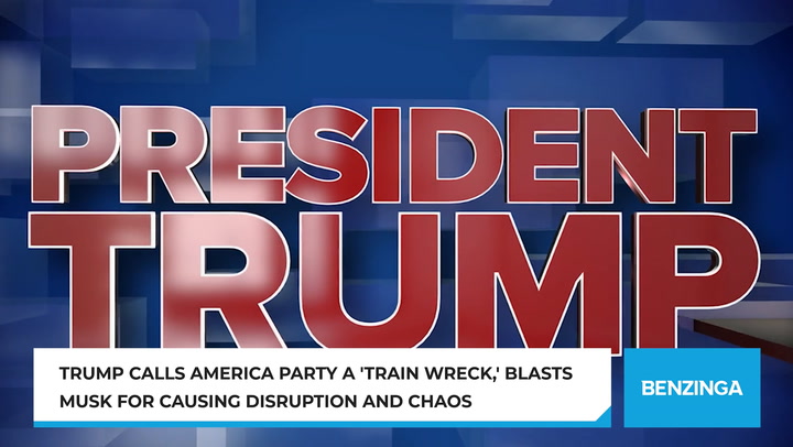 Trump Calls America Party A 'Train Wreck,' Blasts Musk For Causing ...