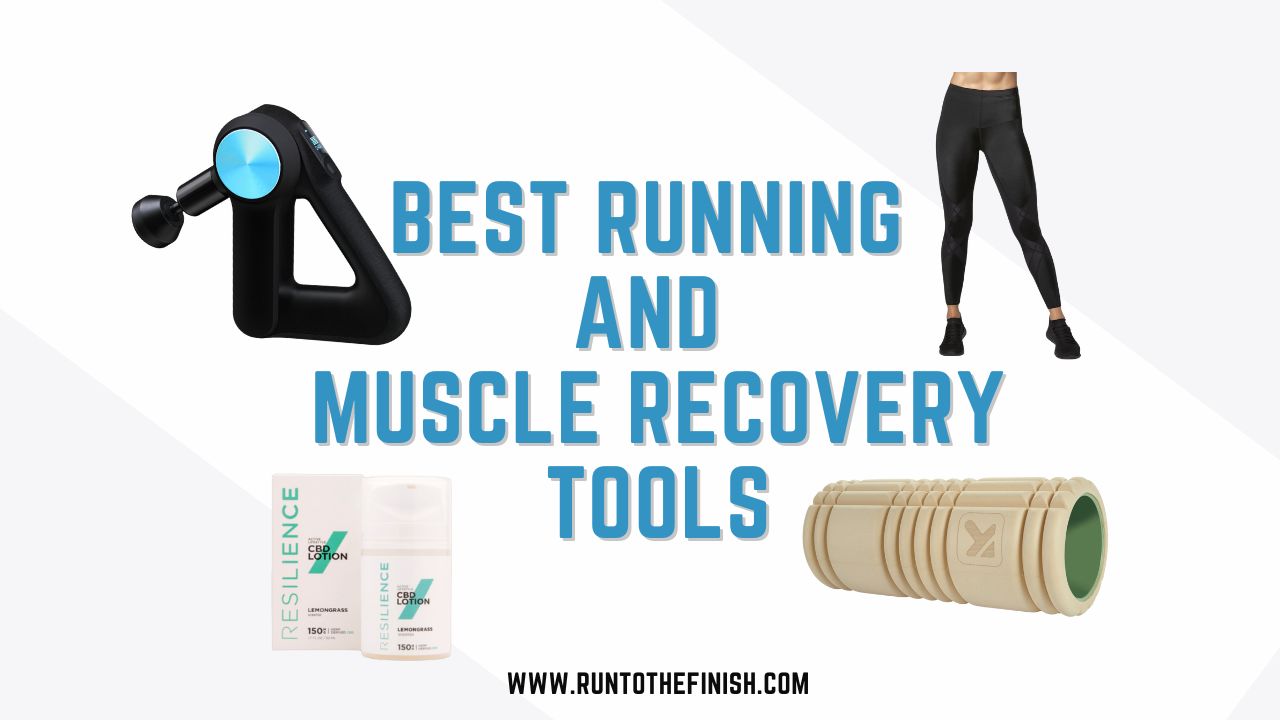 11 Best Running and Muscle Recovery Tools