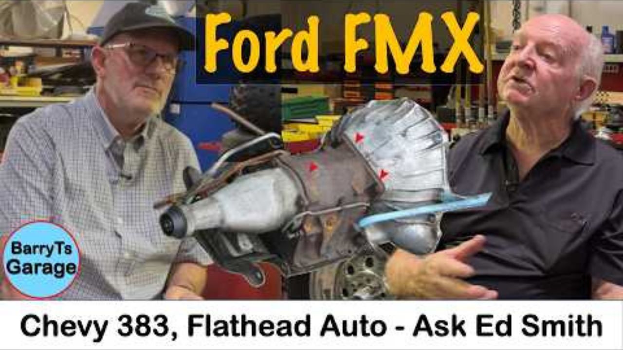 Ask Ed Ep. 31 – Chevy 383, Flathead Automatics, and the Ford FMX ...