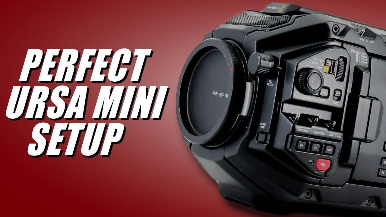 Blackmagic URSA Mini; Most Versatile Camera Rig