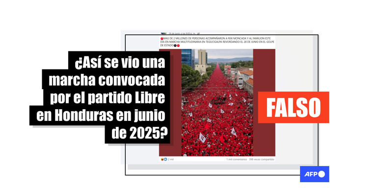 Una imagen atribuida a una marcha del partido Libre en Honduras fue ...