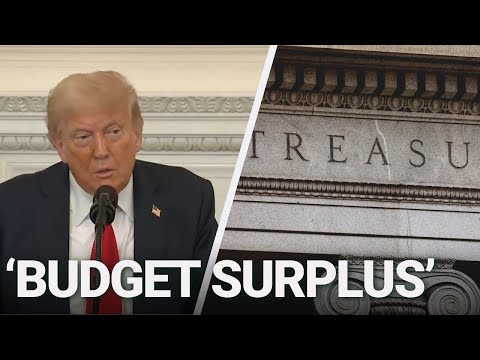 President Trump: “The United States Treasury Ran a Budget Surplus”