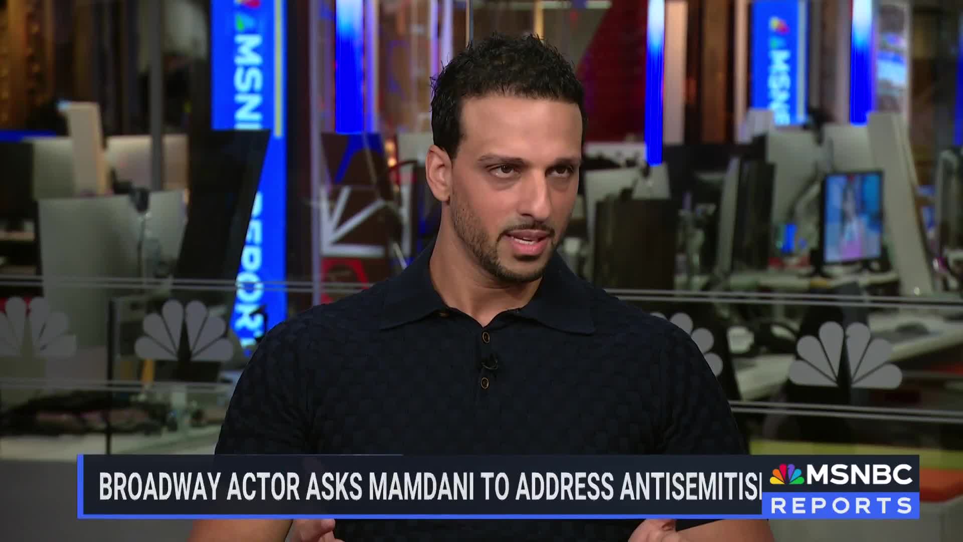 Jewish-Arab Broadway actor asks Mamdani to address antisemitism
