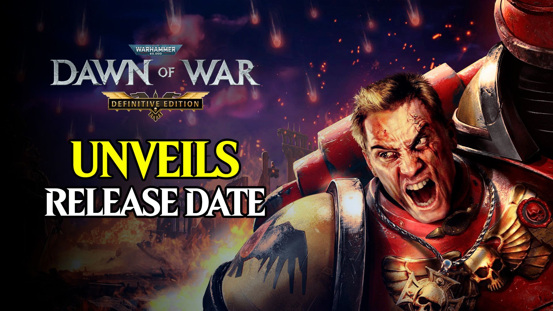 Warhammer 40,000: Dawn of War – Definitive Edition Unveils Release Date