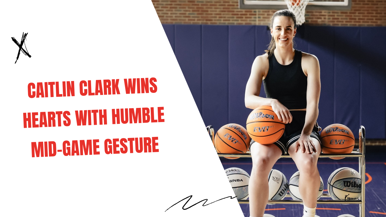 Caitlin Clark wins hearts with humble mid-game gesture