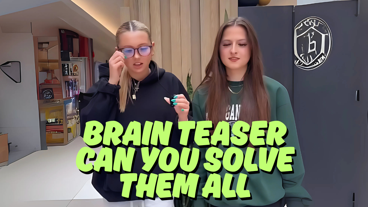 Brain Teaser Compilation – Can You Solve Them All