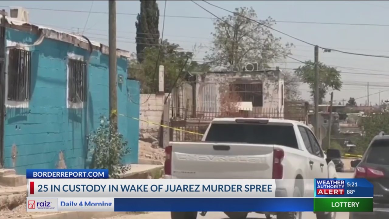 25 in custody in wake of Juarez murder spree