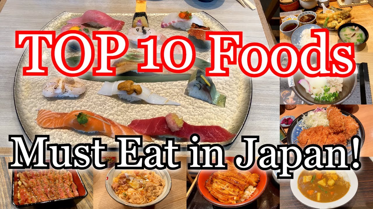 Top 10 Foods and Restaurants in Tokyo — Highly Recommended for Tourists