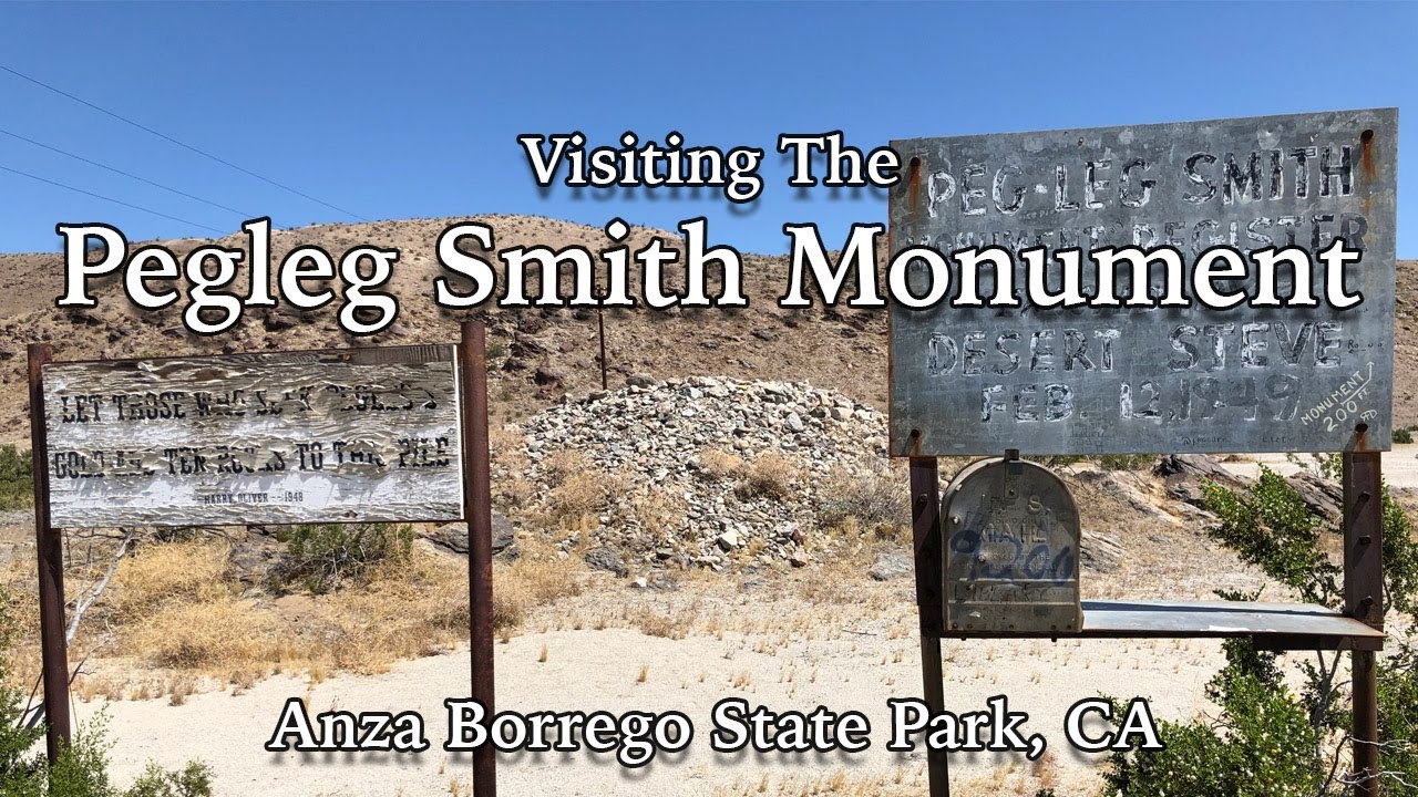 Anza Borrego’s Gold Legend - Pegleg Smith and the Lost Mine Mystery