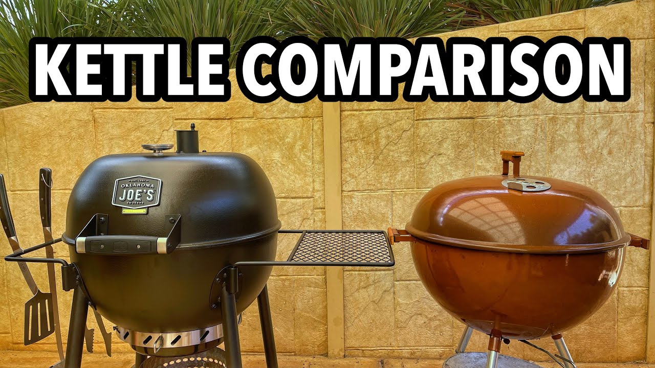Weber Kettle VS Oklahoma Joe's Blackjack Kettle