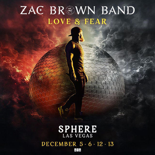 Zac Brown Band to bring 'Love & Fear' to the Sphere in Las Vegas. Here ...