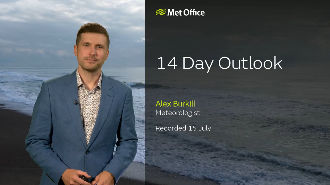 Met Office 14 day weather outlook 15/07/2025