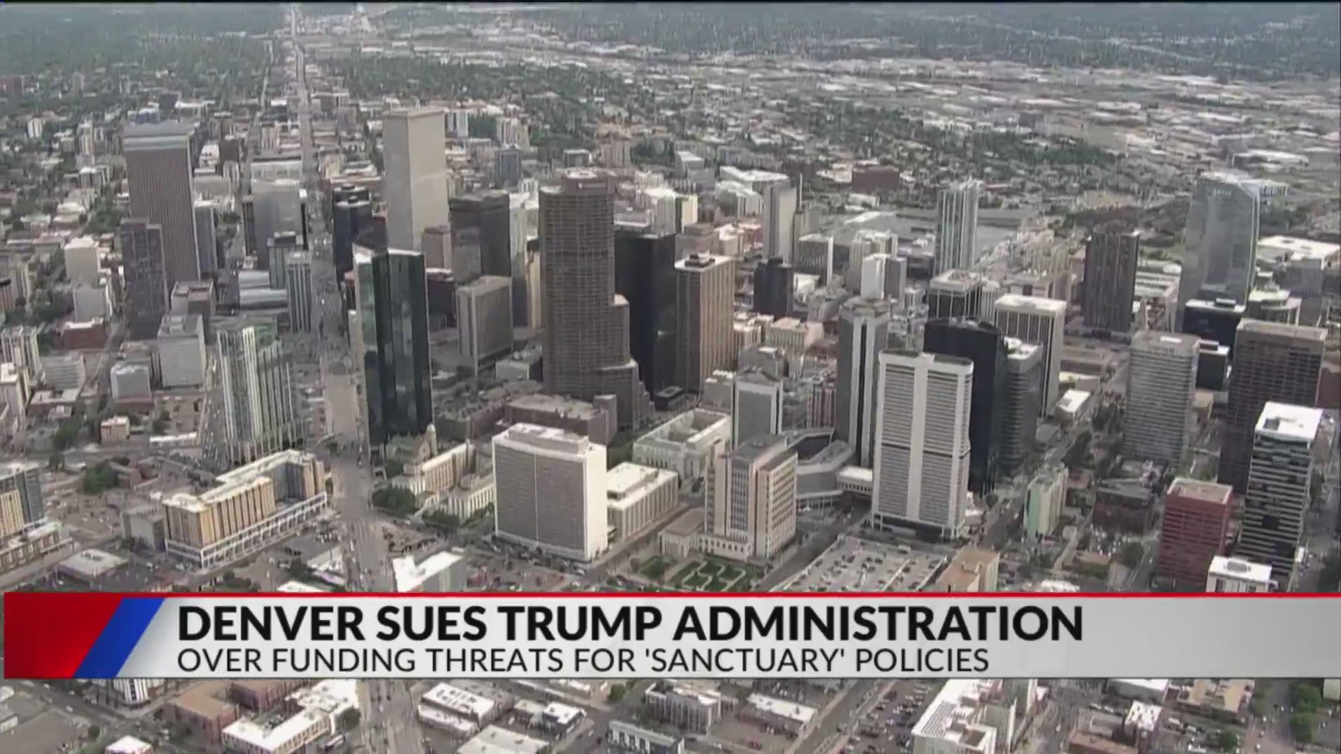 City of Denver suing Trump administration over threats to cut funding