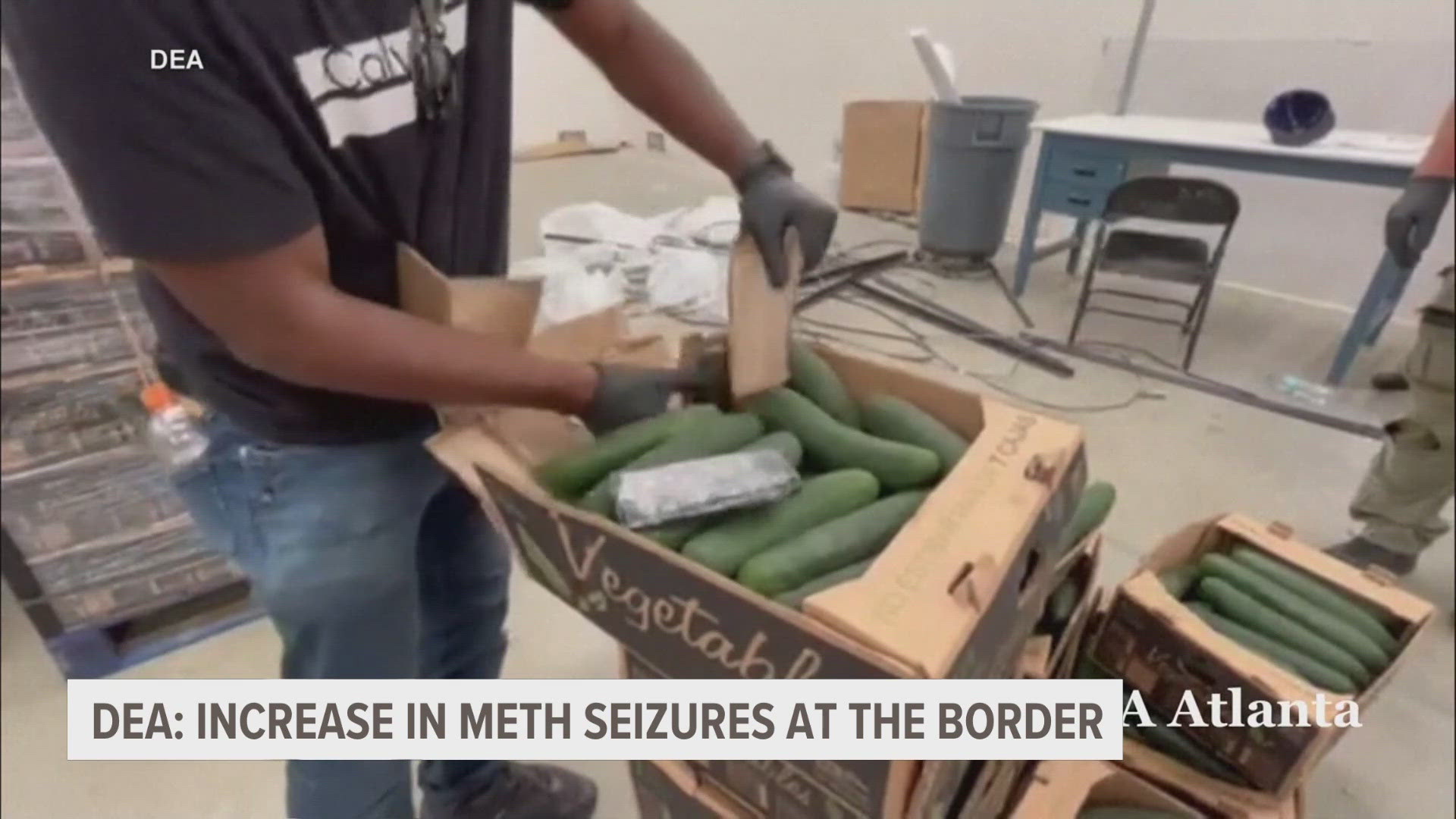DEA finds an increase in meth seizures at the border