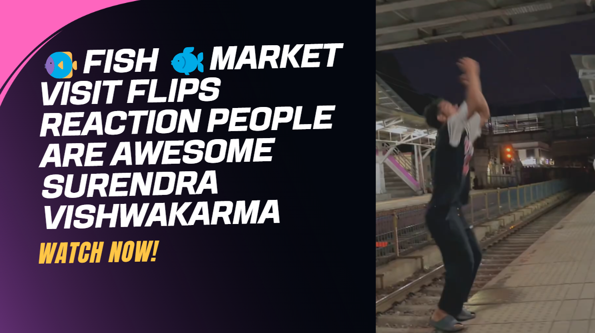 Epic Flips at the Fish Market – Reactions Included!