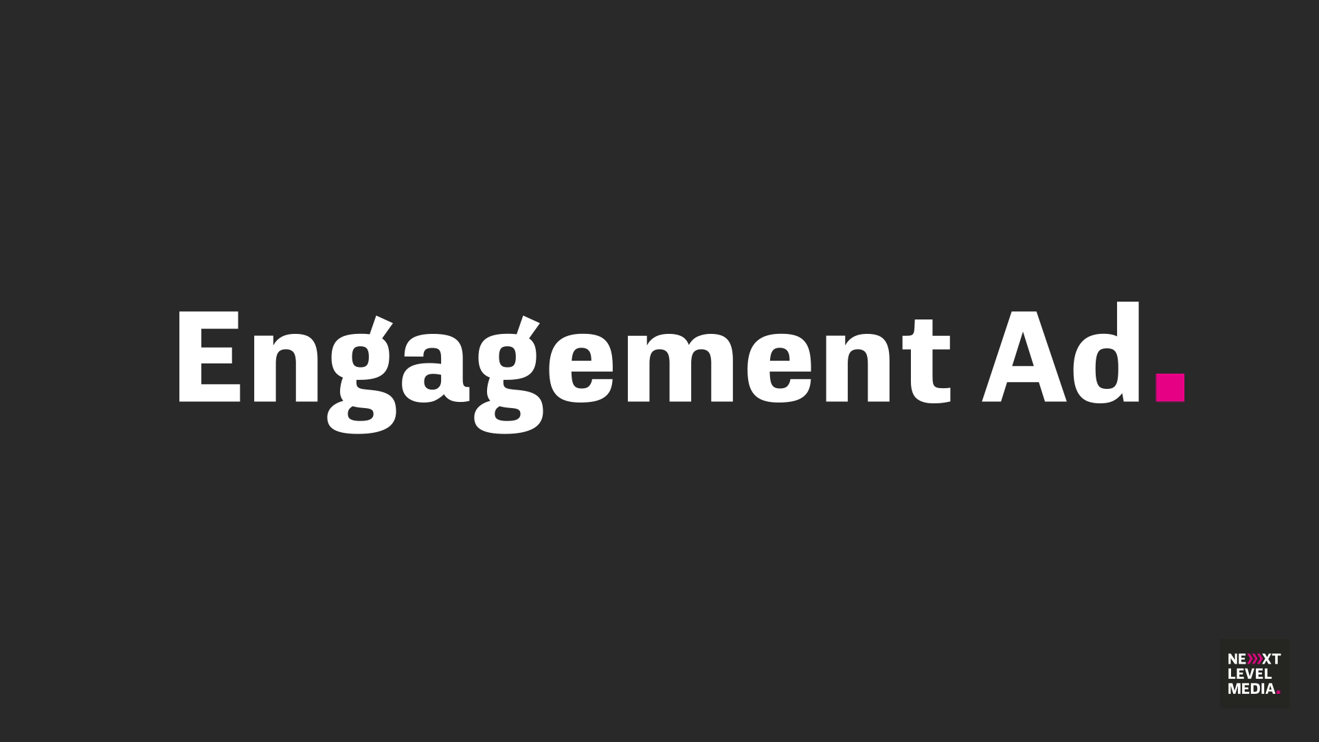 Engagement Ad