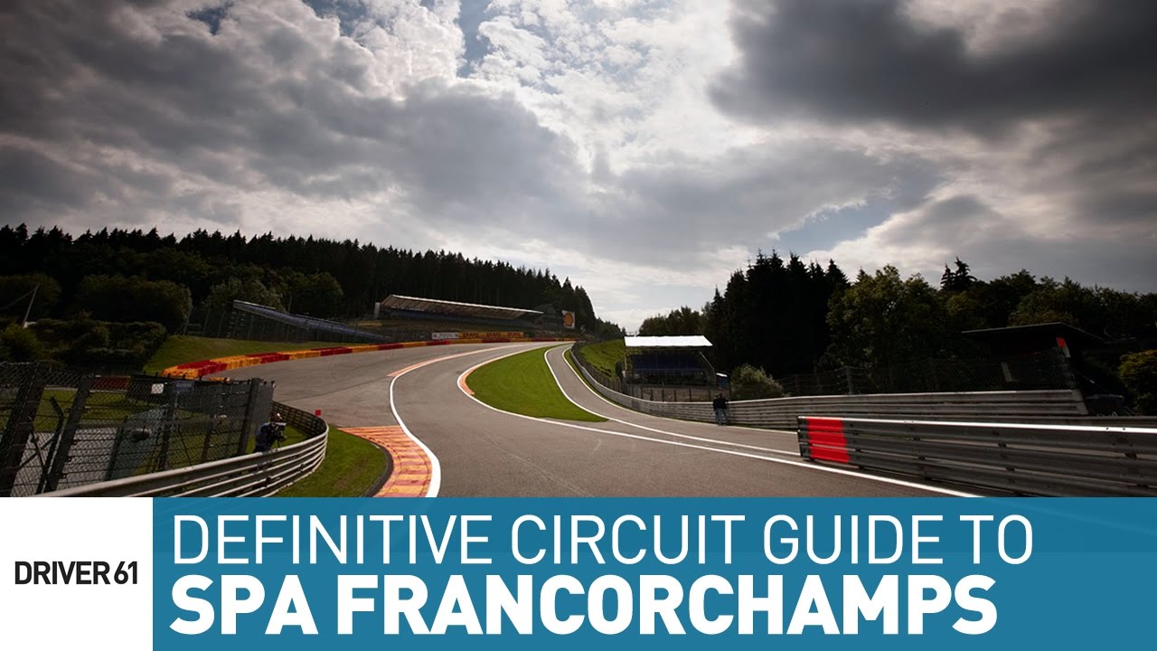 Definitive Spa GP Layout Guide – From Eau Rouge to La Source