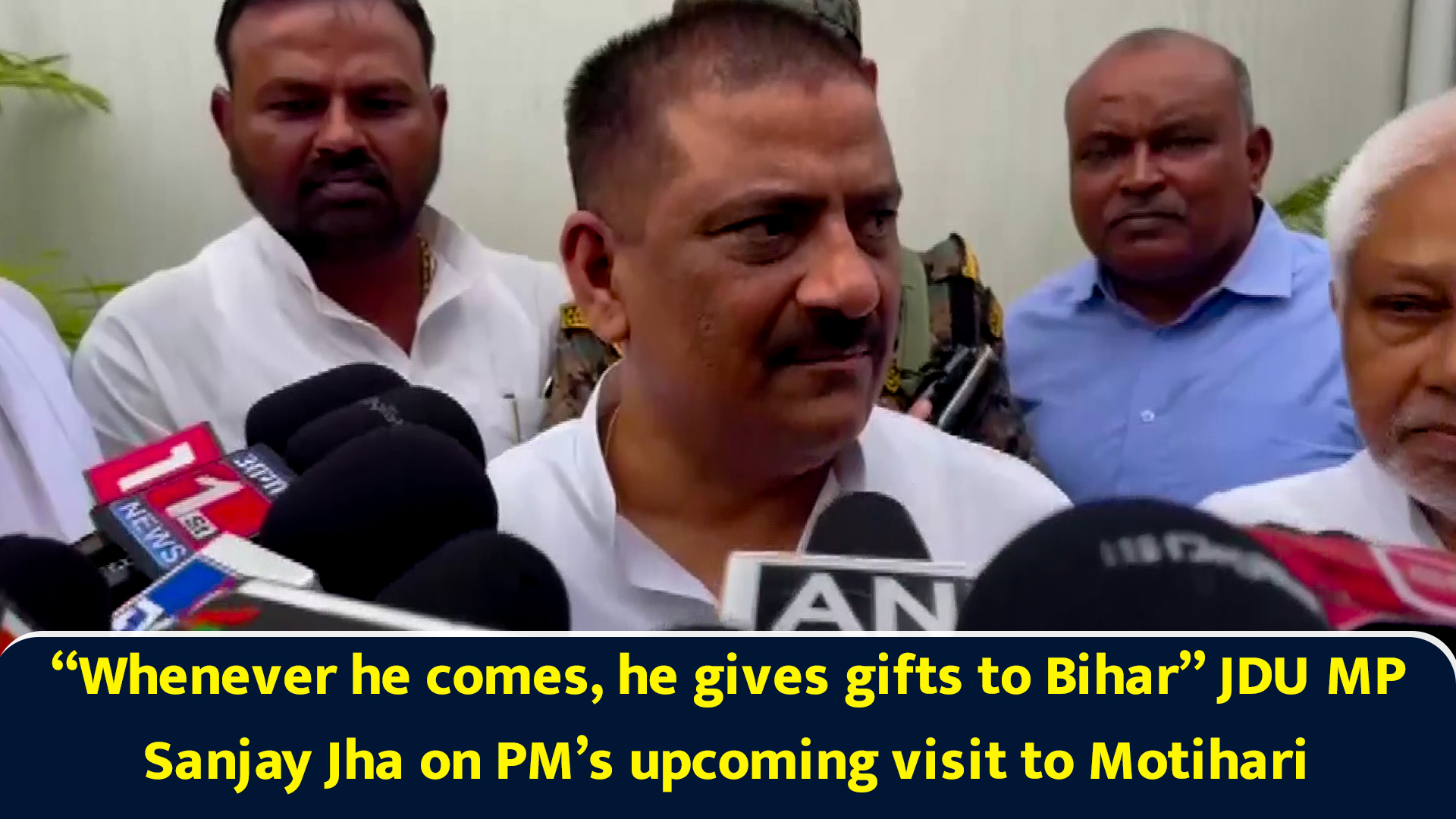 “Whenever he comes, he gives gifts to Bihar” JDU MP Sanjay Jha on PM’s ...