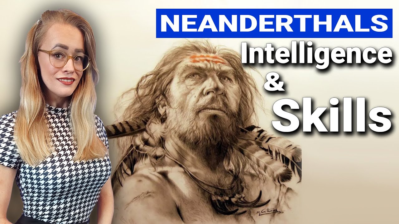 How Smart Were Neanderthals? Extinct Humans