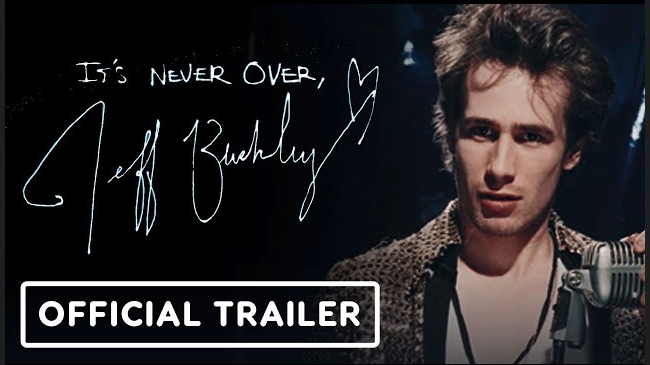 It's Never Over, Jeff Buckley | Official Trailer (2025)