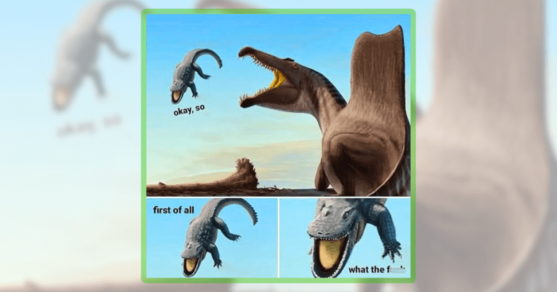 A Meteor Hit of 23 Dinosaur Memes to Dig You Out of Your Fossilized ...