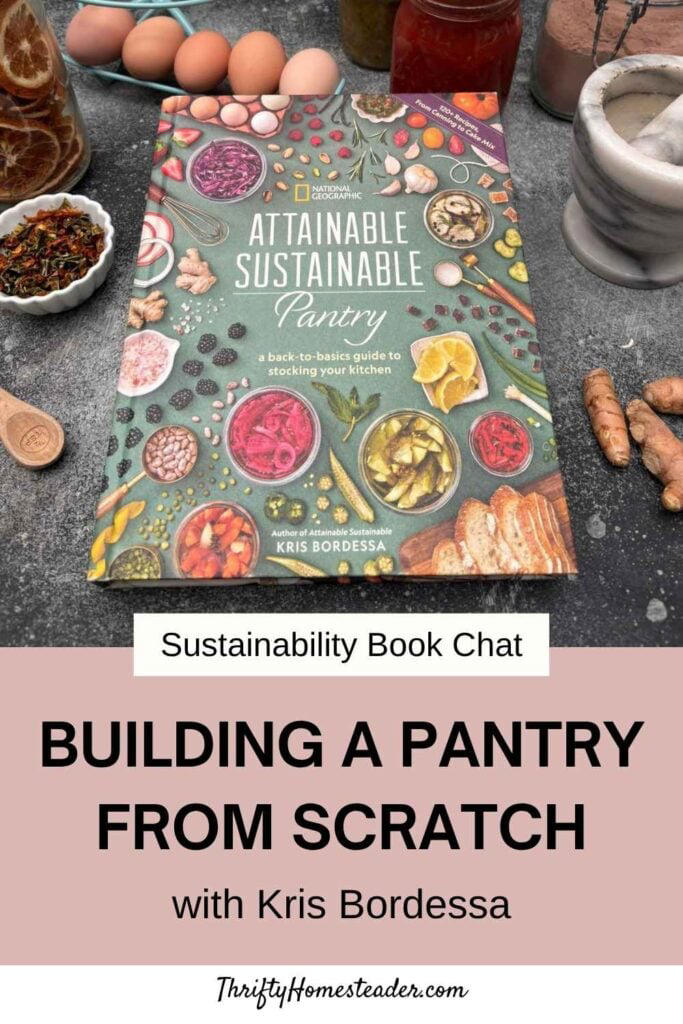 Building a Pantry from Scratch with Kris Bordessa
