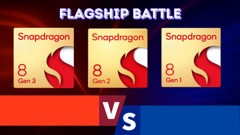 Snapdragon 8 Gen 3 vs 8 Gen 2 vs 8 Gen 1: flagship showdown