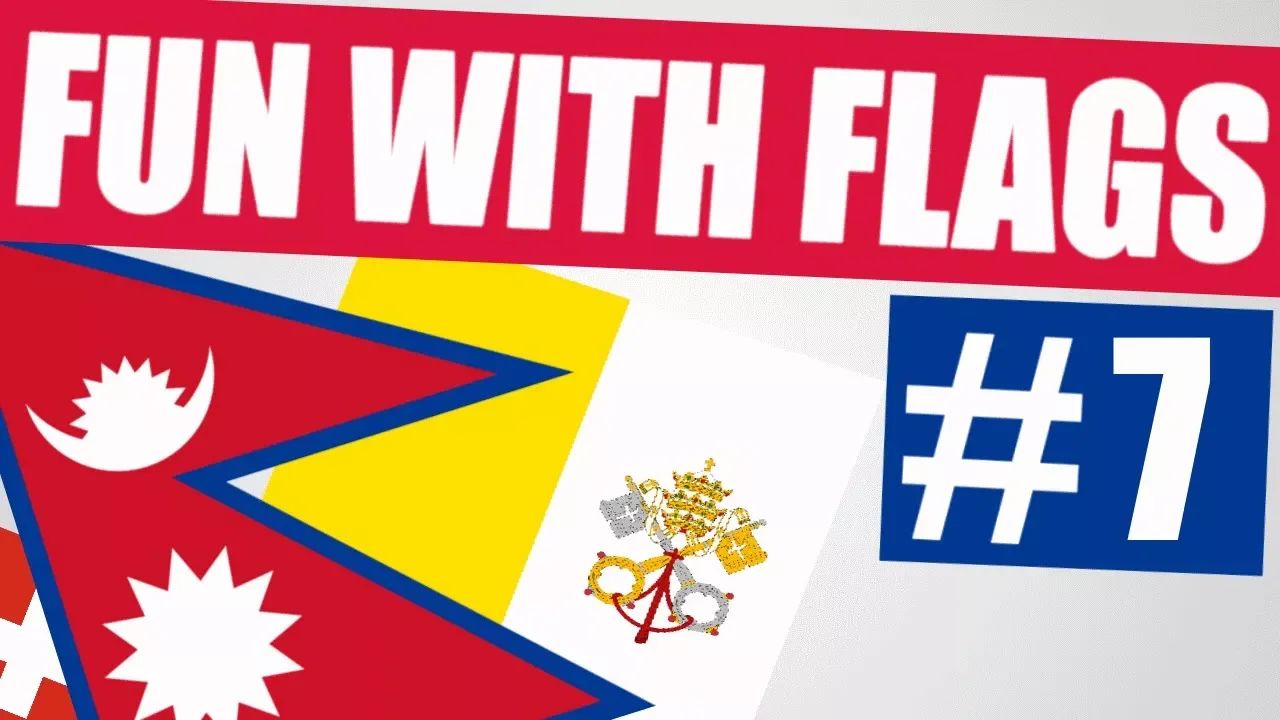 Fun With Flags #7 - Oddly Shaped Flags (Nepal, Vatican City ...