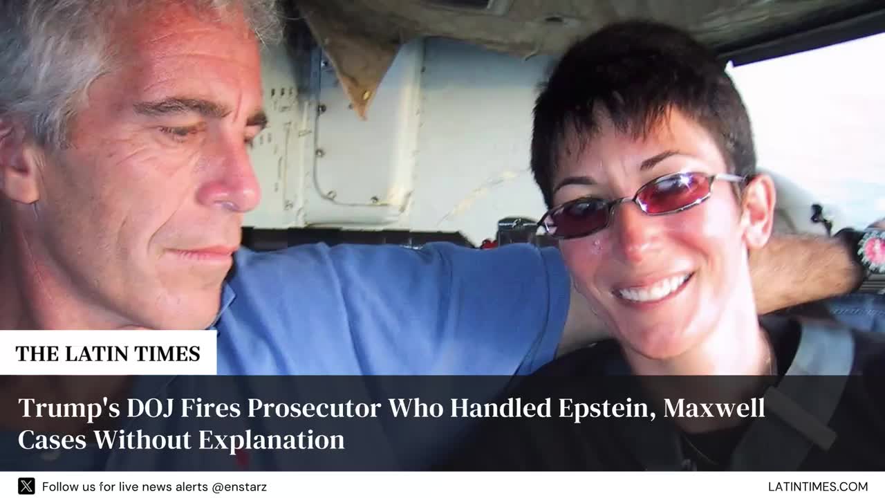 Trump's DOJ Fires Prosecutor Who Handled Epstein, Maxwell Cases Without ...