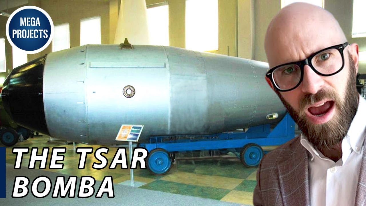 The Tsar Bomba: Building the World's Biggest Nuke