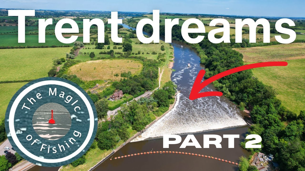 Life, Death, and Fishing the River Trent Part 2