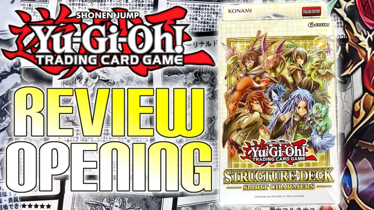 Yu-Gi-Oh! Spirit Charmers Structure Deck Opening and Review