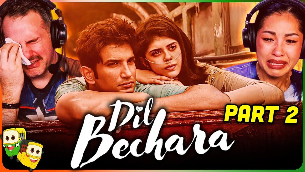 Part 2 - Dil Bechara Movie Reaction! | Sushant Singh Rajput | Sanjana ...