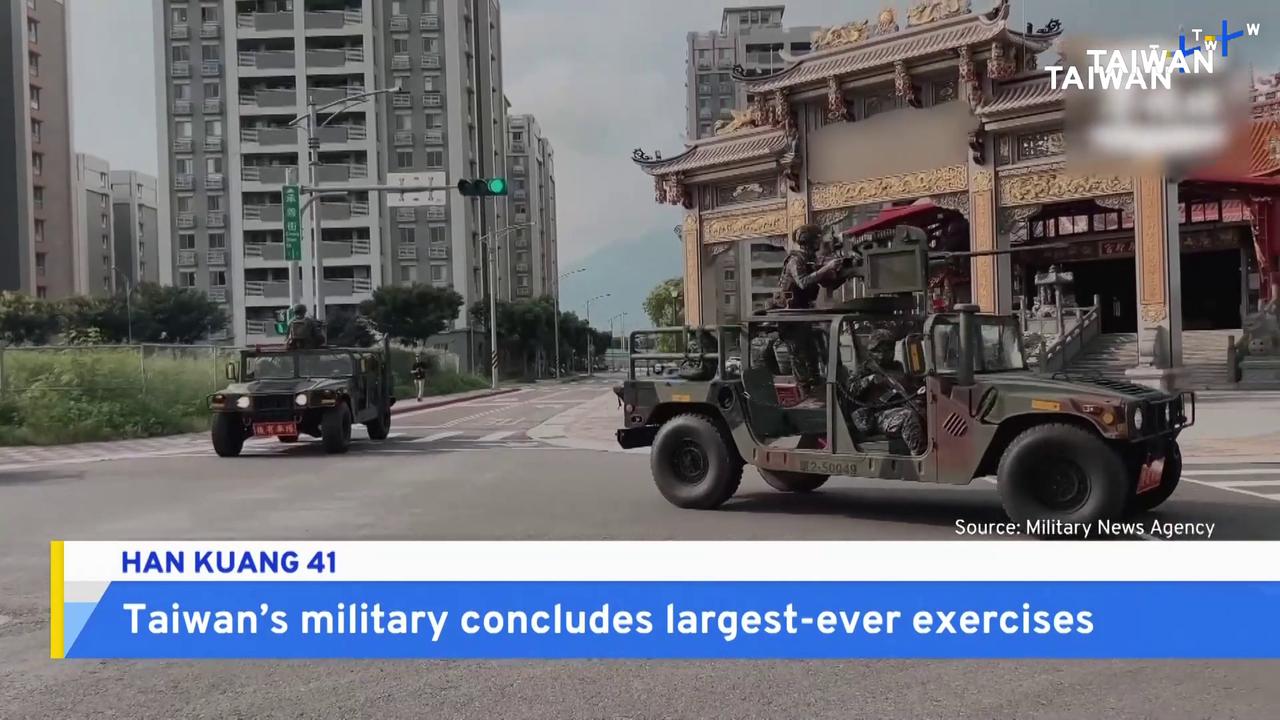 Taiwan Wraps Up Its Largest-Ever Han Kuang Military Exercises