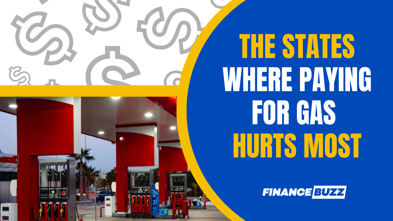 10 States With the Highest Gas Taxes in the Country