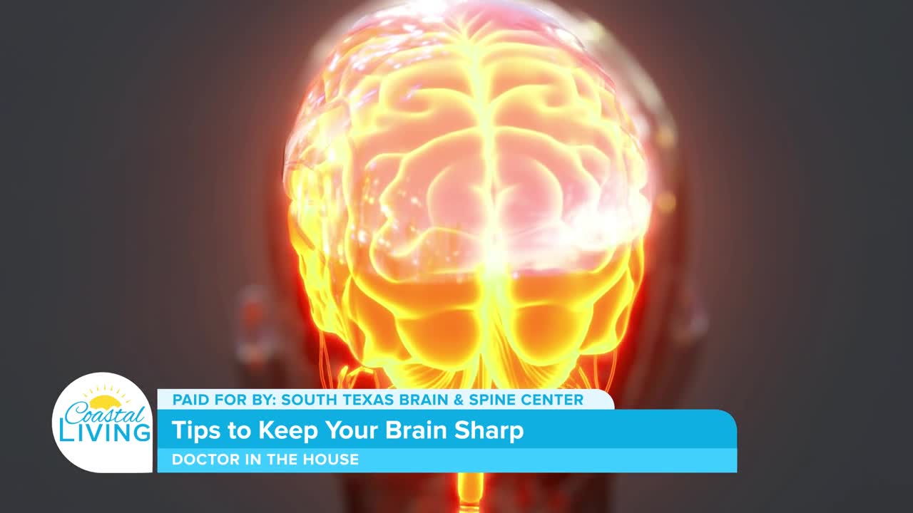 Tips to Keep Your Brian Sharp with Dr. Lewis - Sponsored by South Texas ...