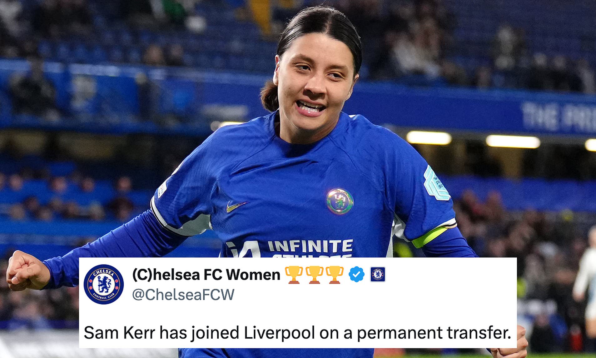 Chelsea confirm Sam Kerr transfer - leaving football fans stunned