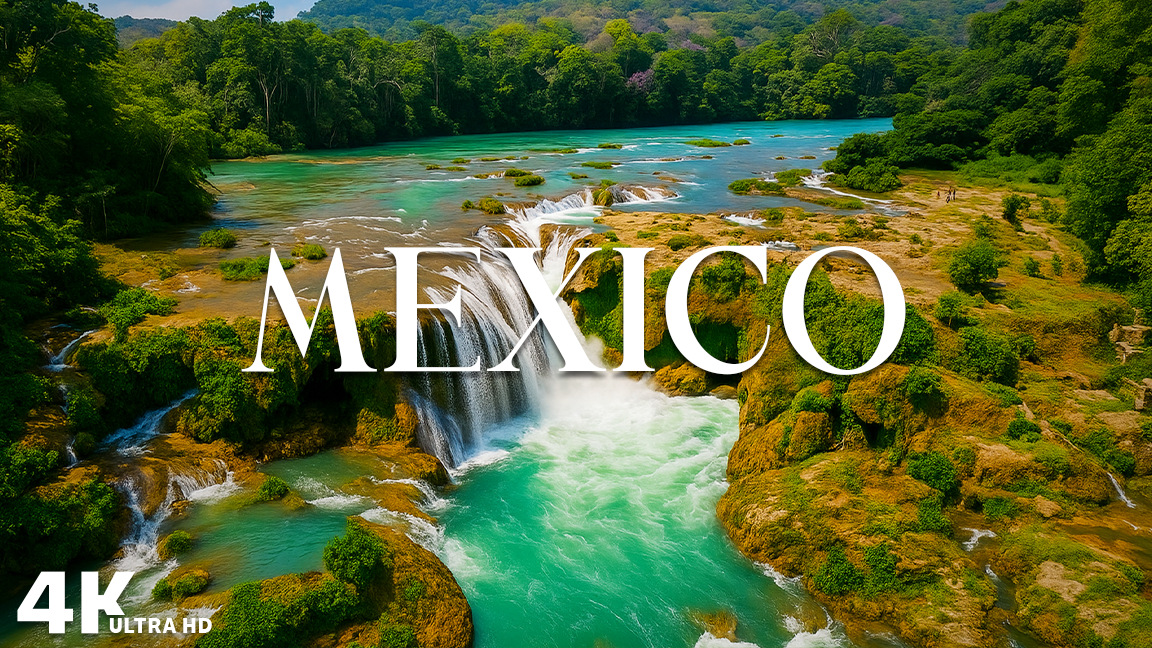 Mexico – Hidden Gems and Stunning Natural Landscapes in 4K