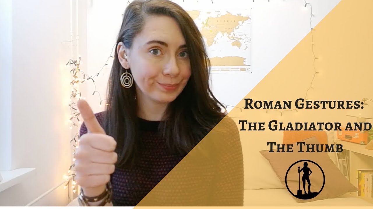 A Turn of the Thumb - Roman Gestures in the Gladiatorial Games