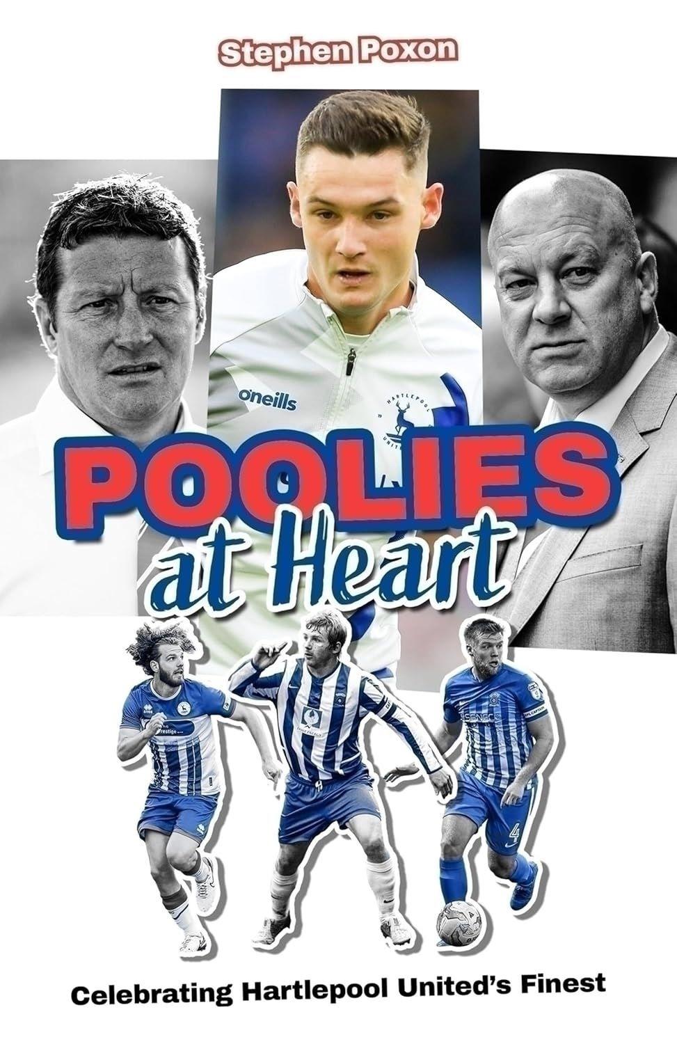 New book Poolies at Heart charts highs and lows of Hartlepool United ...