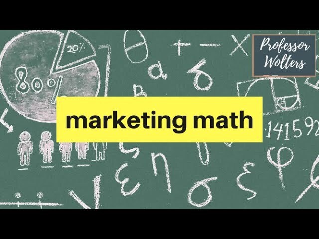 Basic Marketing Math That Every Marketer Should Know