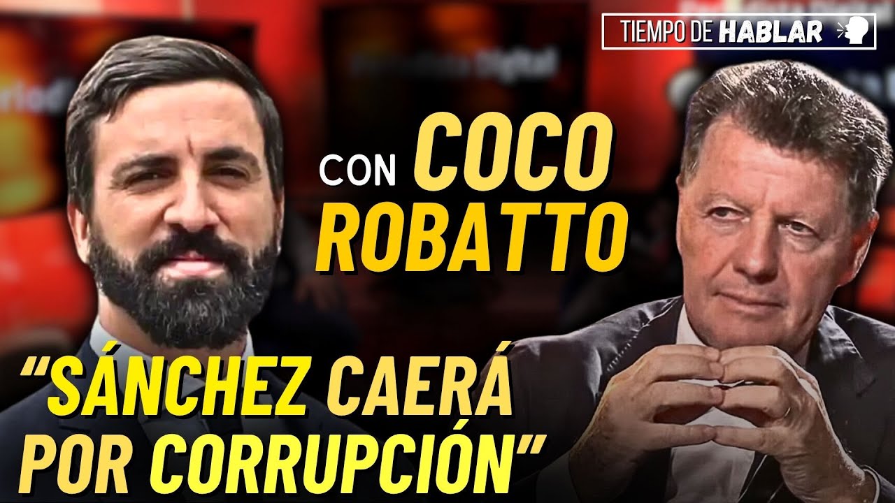 TdH / Coco Robatto (VOX) augura el motivo por el que Sánchez caerá y ...