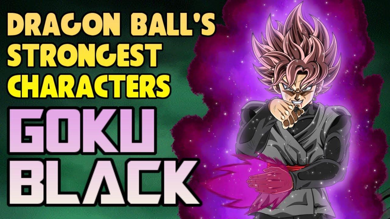 Goku Black - Strongest In Dragon Ball